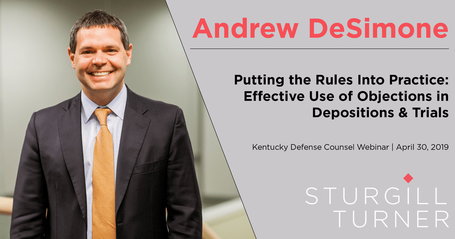 DeSimone Presenting KDC Webinar on Effective Use of Objections in ...