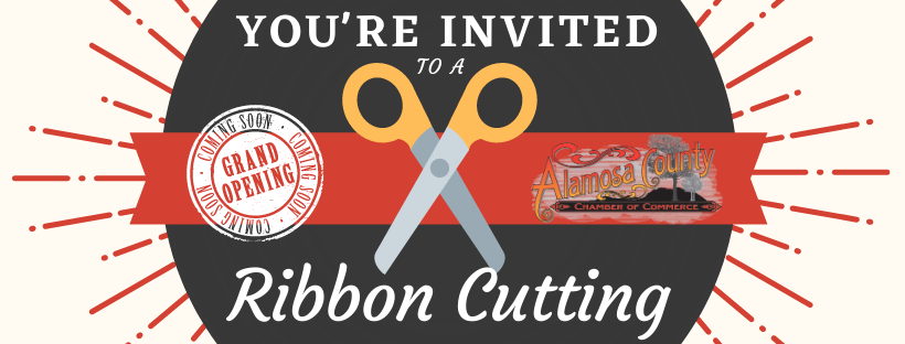 Ribbon Cuttings — Alamosa County Chamber of Commerce