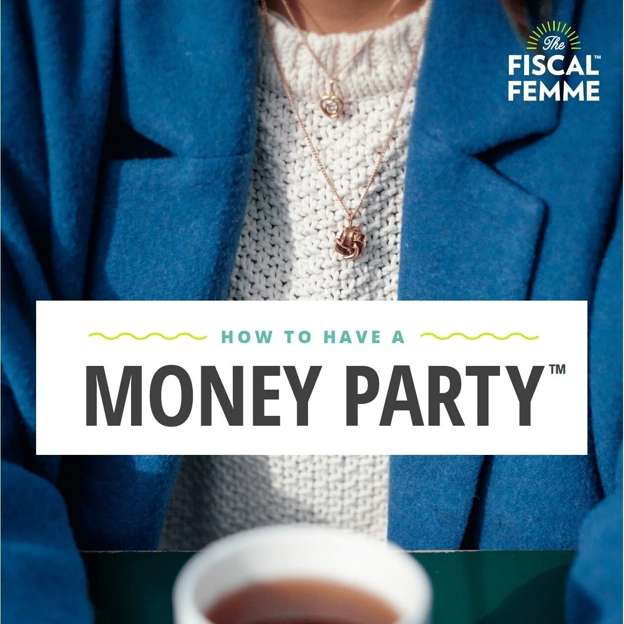 Money Party Guide — The Fiscal Femme
