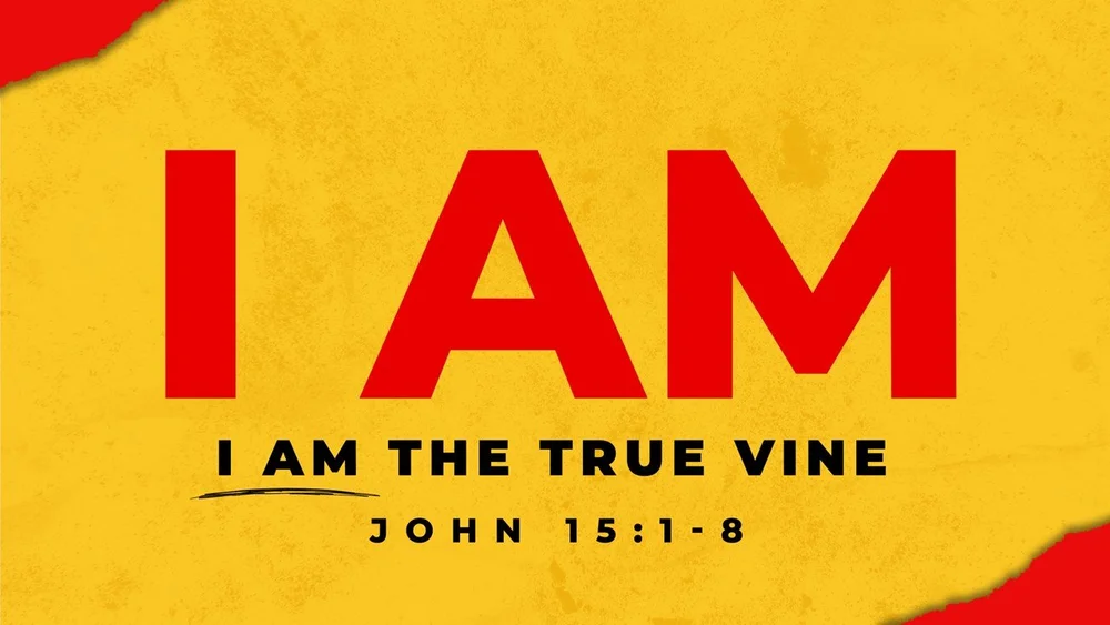 I Am The True Vine — Liberty Baptist Church