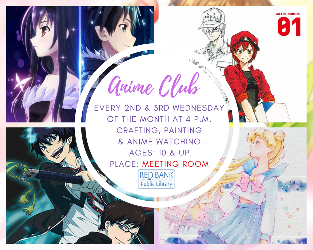 Anime Club — Red Bank Public Library