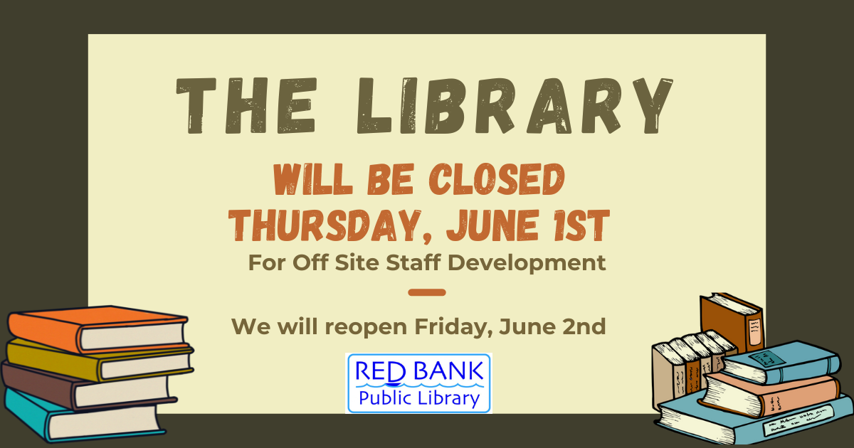 Library Closed - Staff Development Day — Red Bank Public Library
