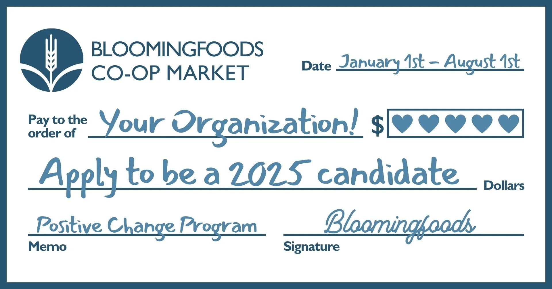Apply to be a 2025 Positive Change Candidate! — Bloomingfoods Co-op Market