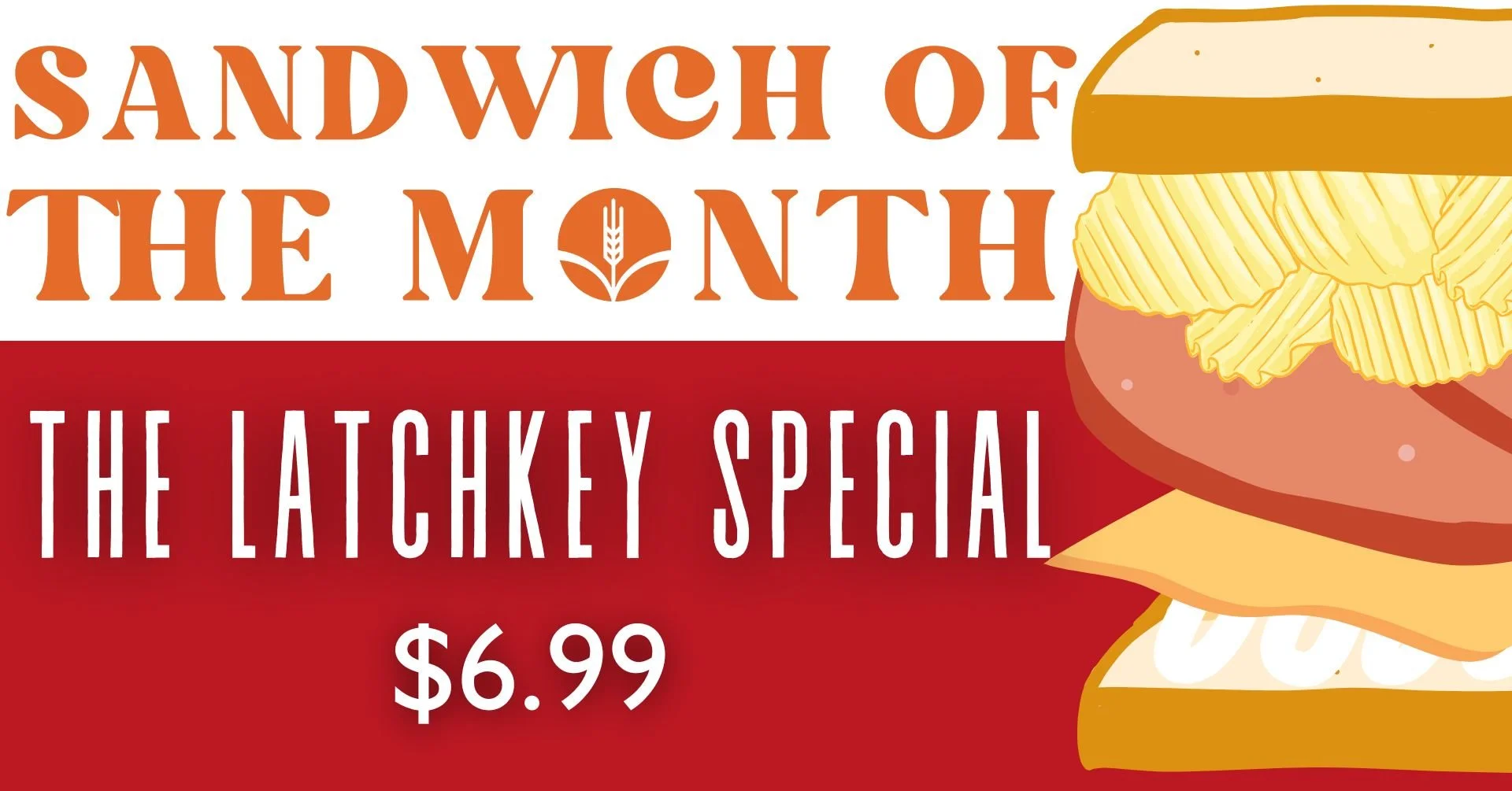 Enjoy our August Sandwich of the Month — the Latchkey Special ...