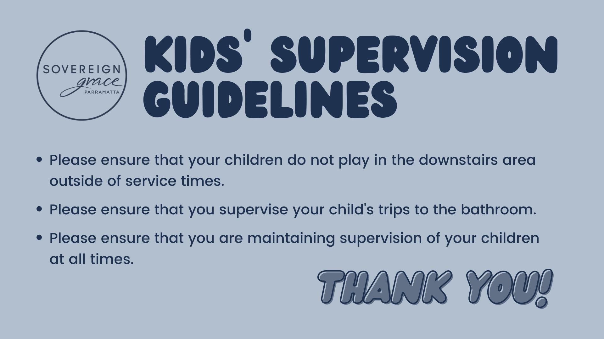 Kids Supervision Guidelines for Sundays — Sovereign Grace Church Parramatta