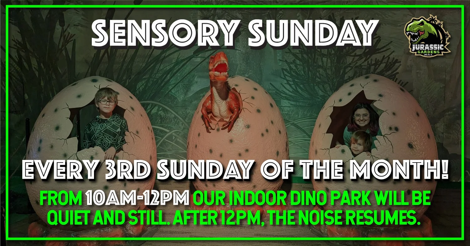Sensory Sunday at Jurassic Gardens — McHenry County Living