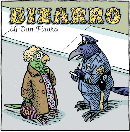 Bizarro Blog - Bizarro by Dan Piraro — Bizarro | Naked Cartoonist