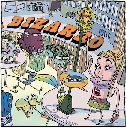Bizarro Blog - Bizarro by Dan Piraro — Bizarro | Naked Cartoonist