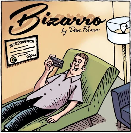 Bizarro Blog - Bizarro by Dan Piraro — Bizarro | Naked Cartoonist