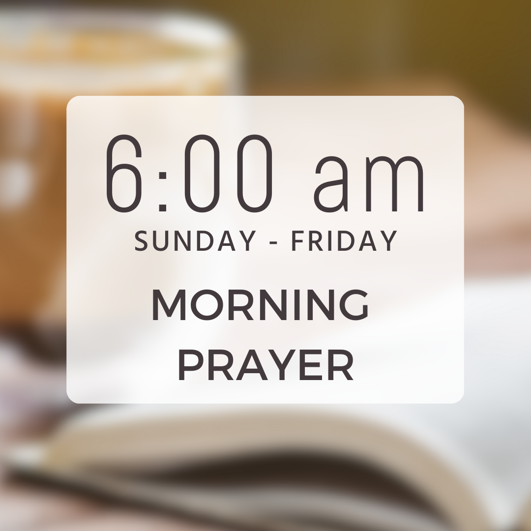 Morning Prayer — House of Prayer