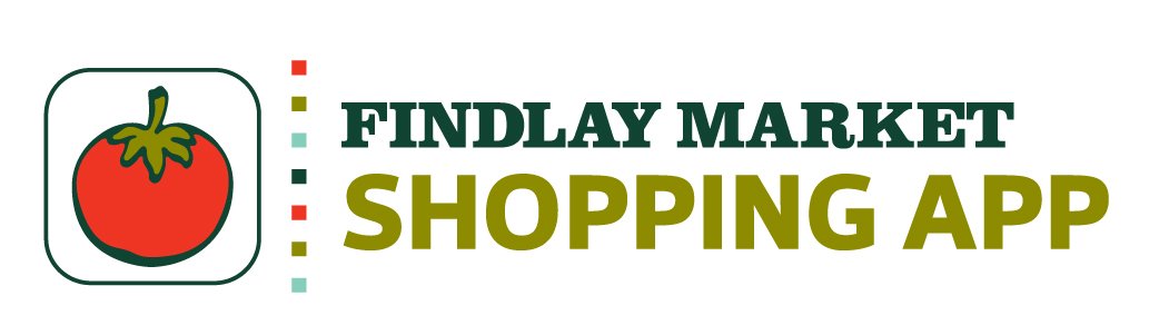 Findlay Market Shopping App — Findlay Market