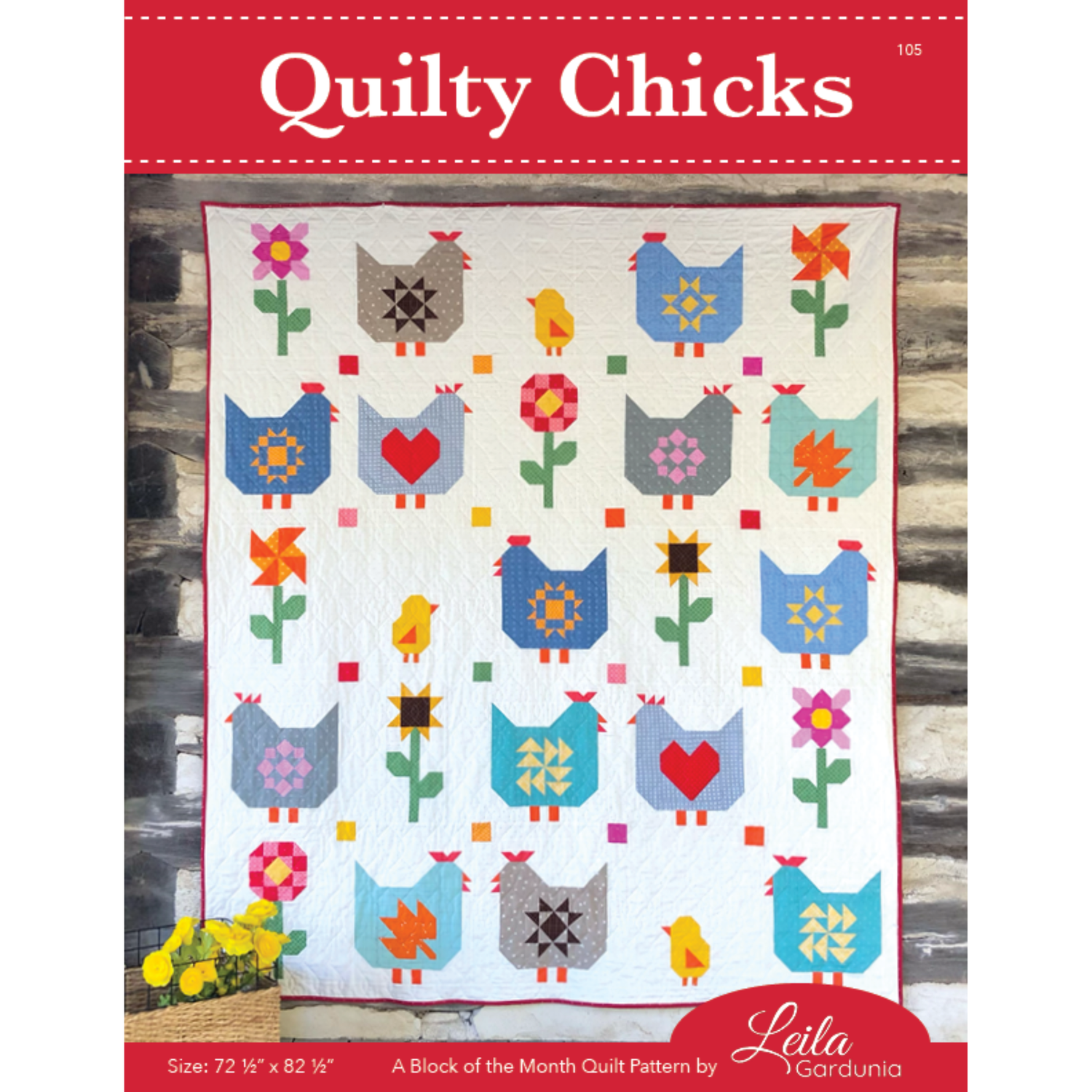 Quilty Chicks | A Chicken Block of the Month | Leila Gardunia Quilt ...