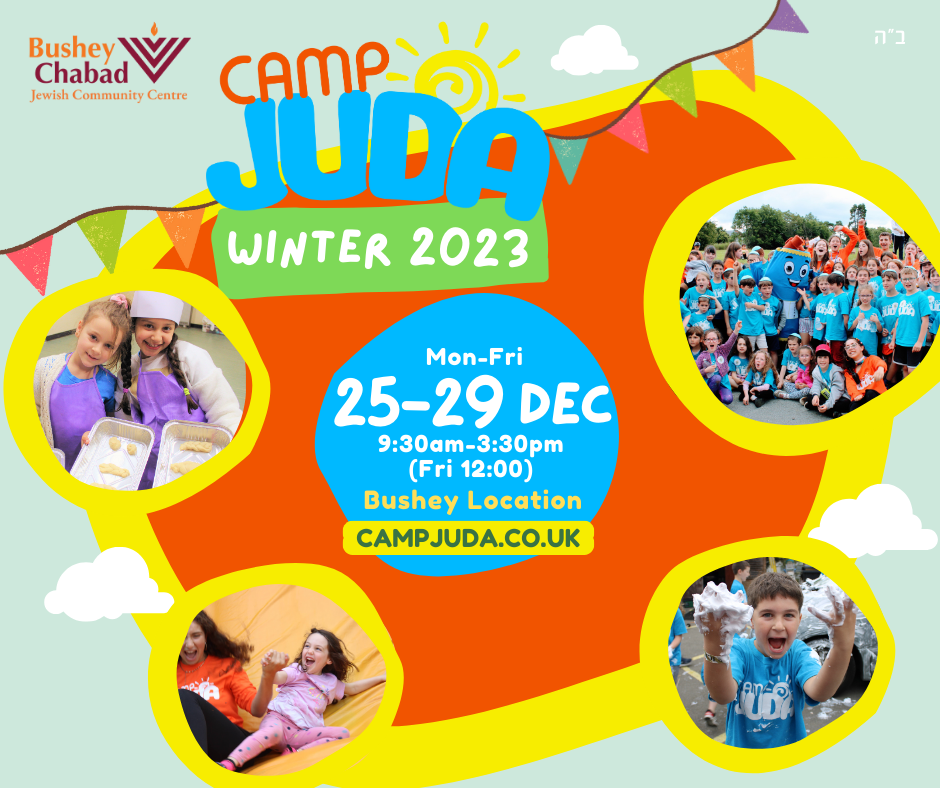 WELCOME TO CAMP JUDA! | Welcome to Bushey Chabad | Jewish Community Centre