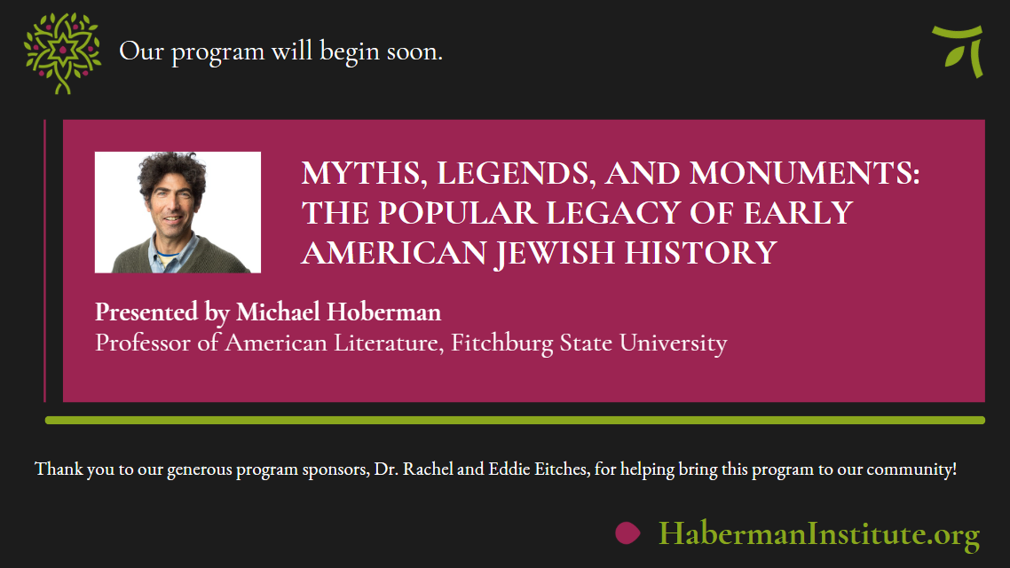 Myths, Legends & Monuments: The Popular Legacy of Early American Jewish ...