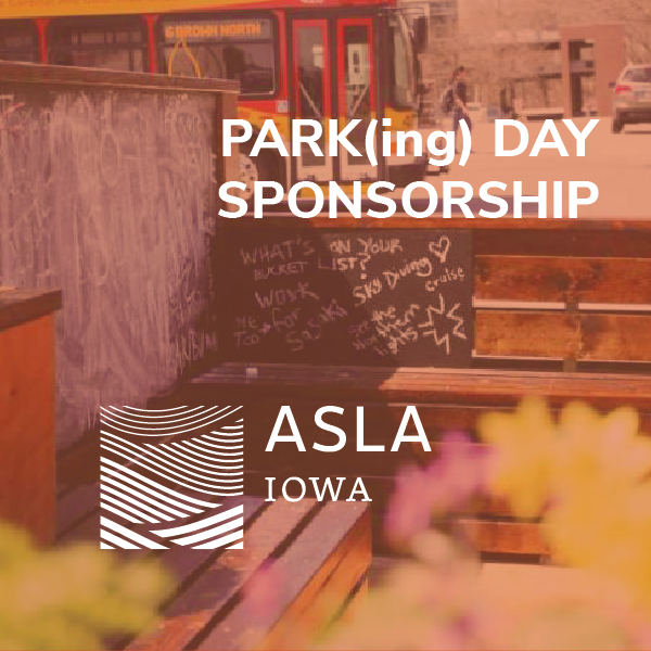 PARK(ing) Day — Iowa ASLA