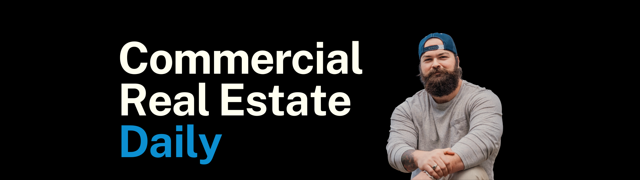 The Commercial Real Estate Daily Podcast — The Cauble Group