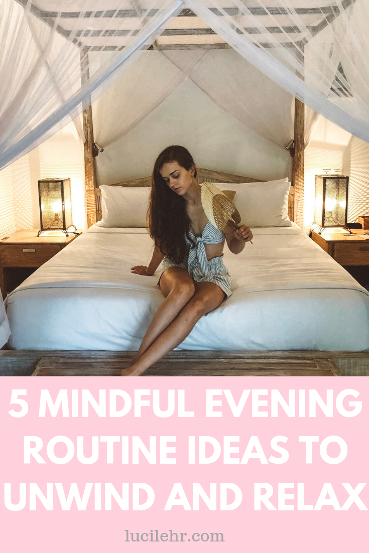 5 Mindful Night Routine Ideas for Better Sleep | Lucilehr.com