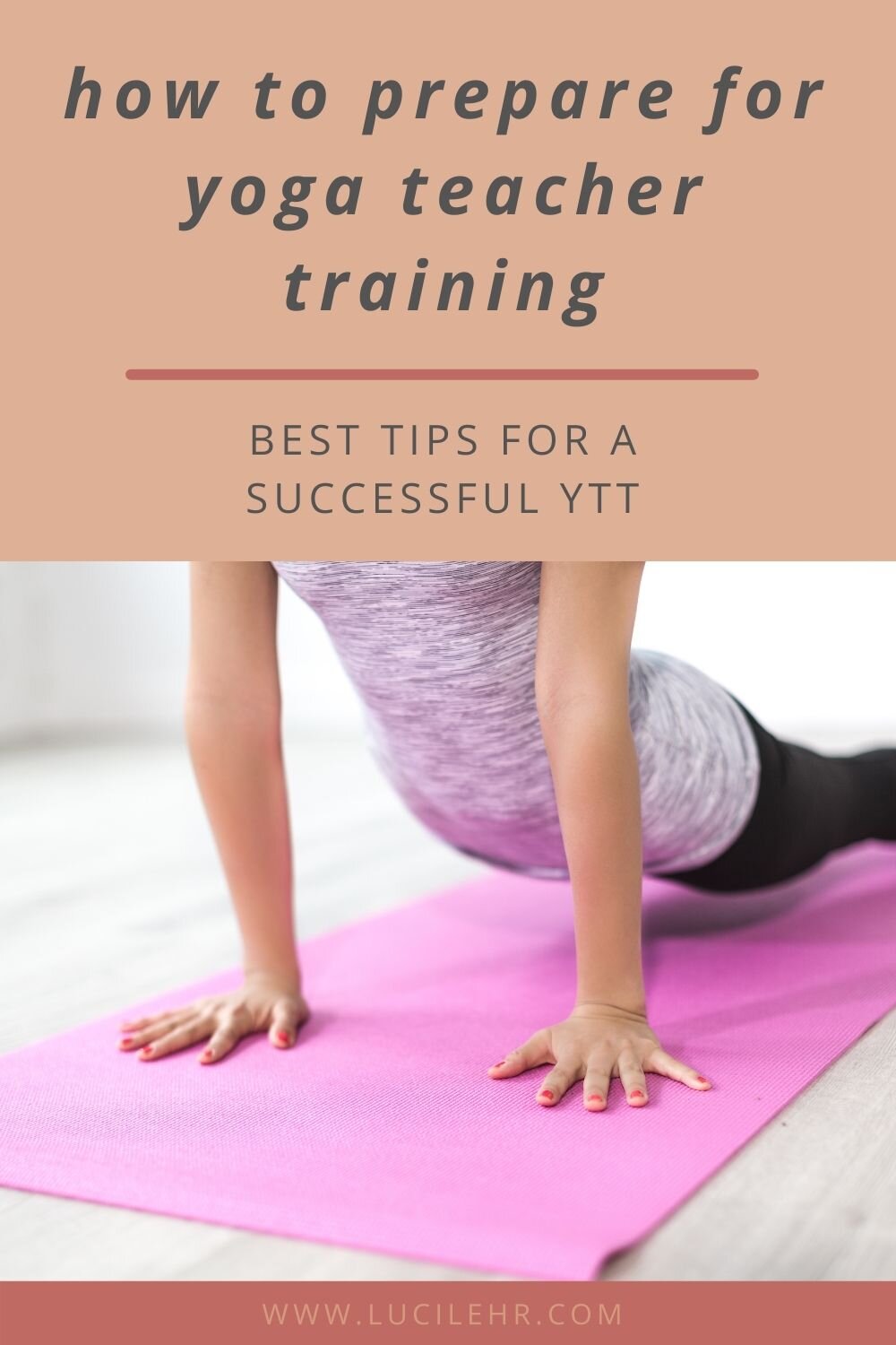How to Prepare for Yoga Teacher Training | Lucilehr.com