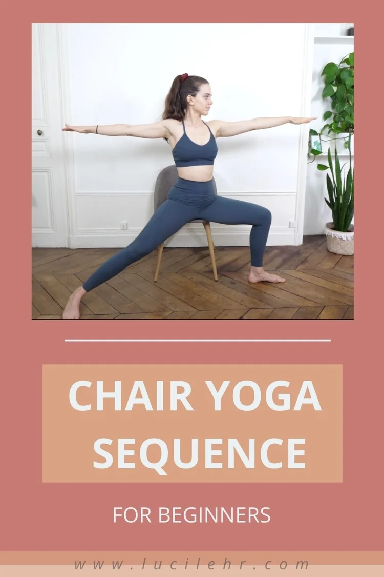 CHAIR YOGA SEQUENCE for Beginners | Lucilehr.com