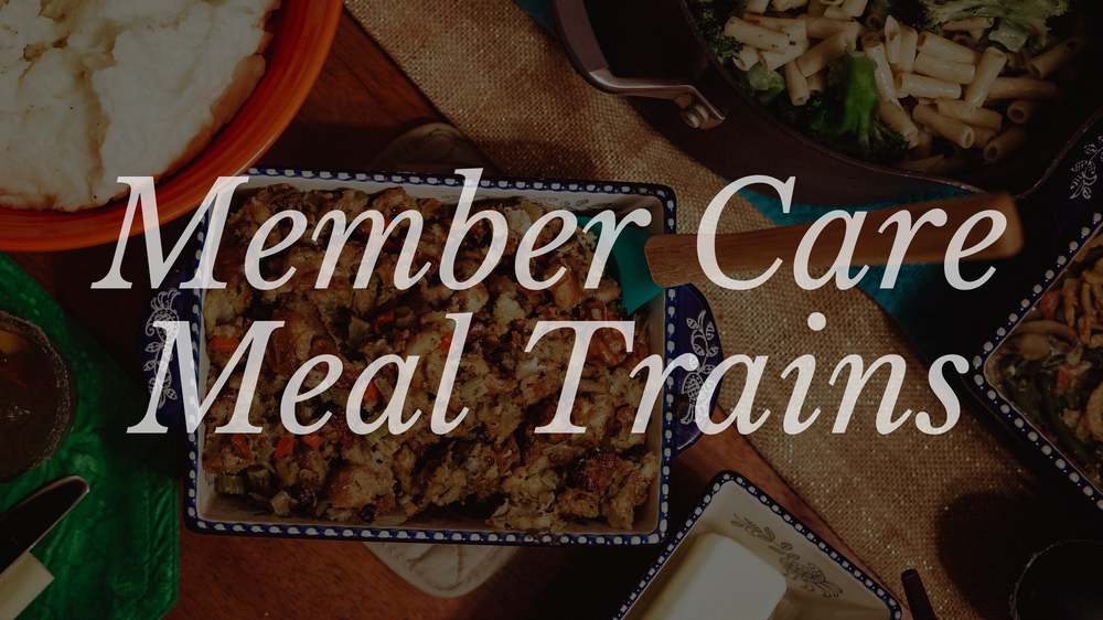 Member Care Meal Trains — Iron City Church