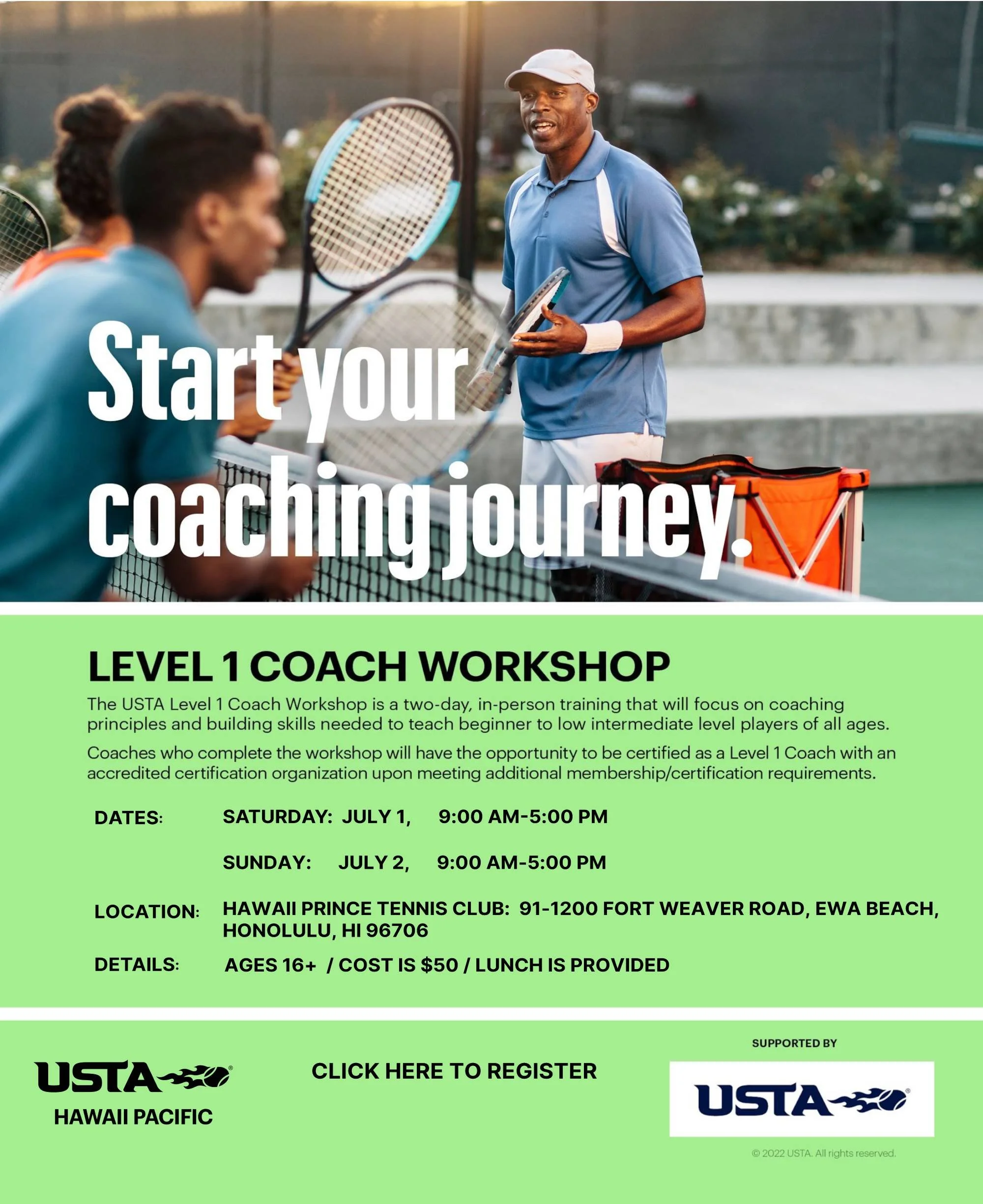 LEVEL 1 COACH WORKSHOP: July 1 & 2 at Hawaii Prince Tennis Club - USTA ...