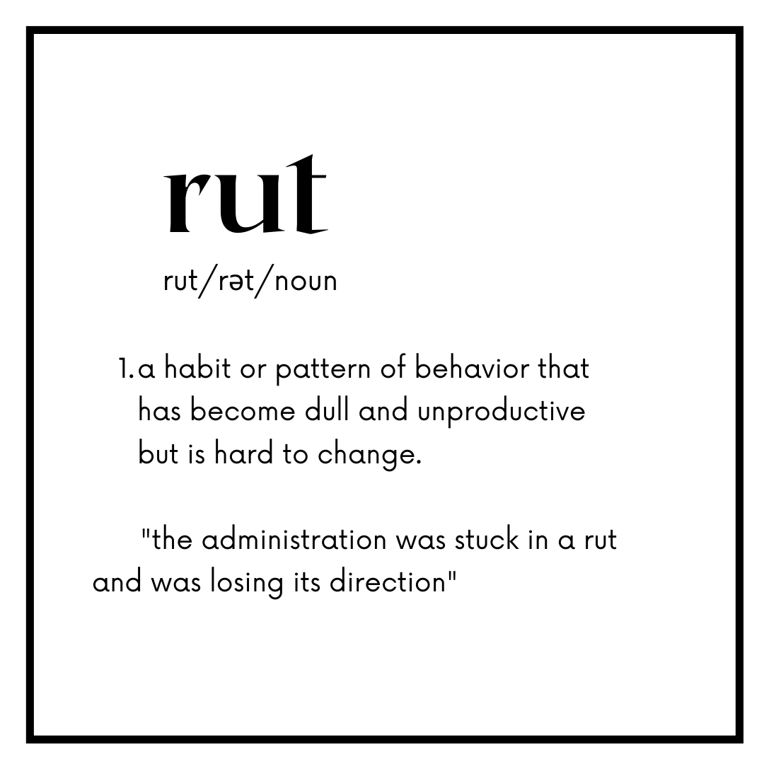 Stuck in a Rut? Try This! — Tami Green | Life Coach | Compassionate ...