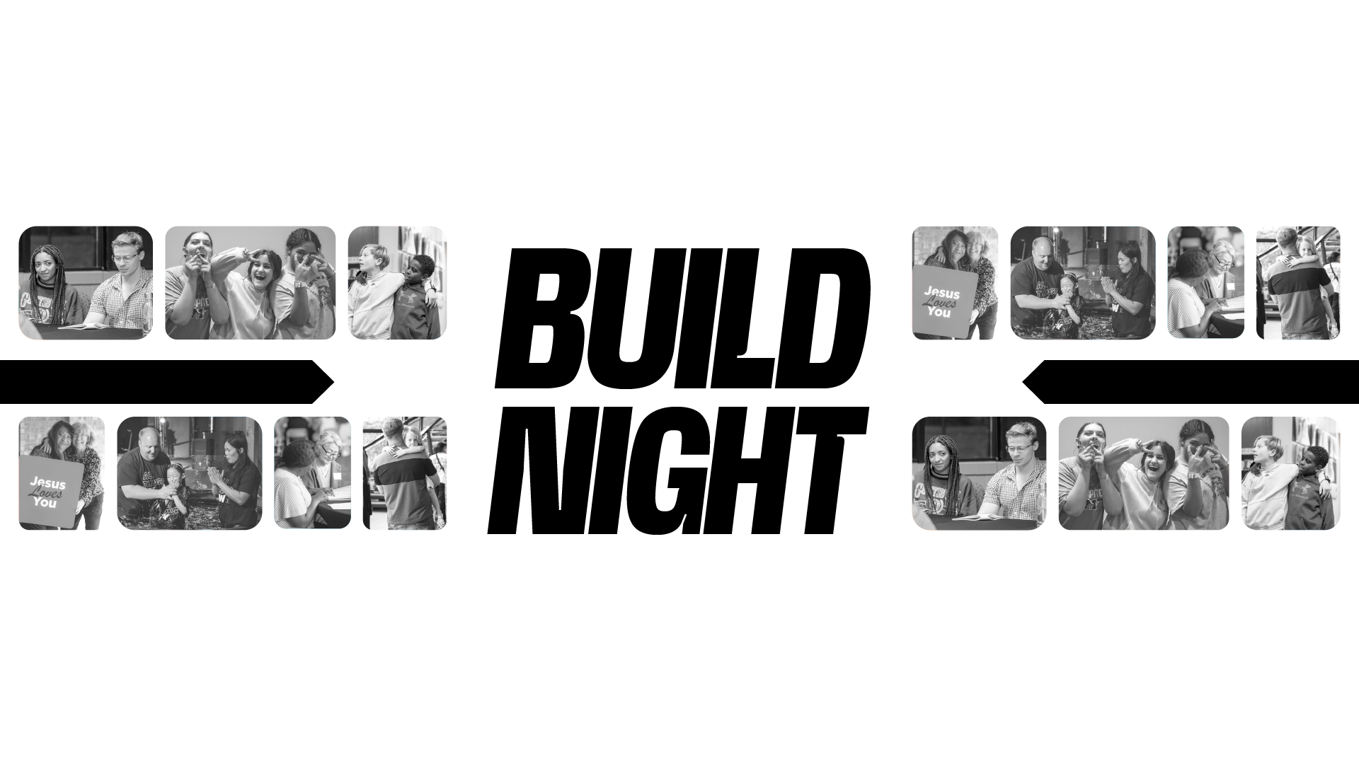 Build Night — Life Center
