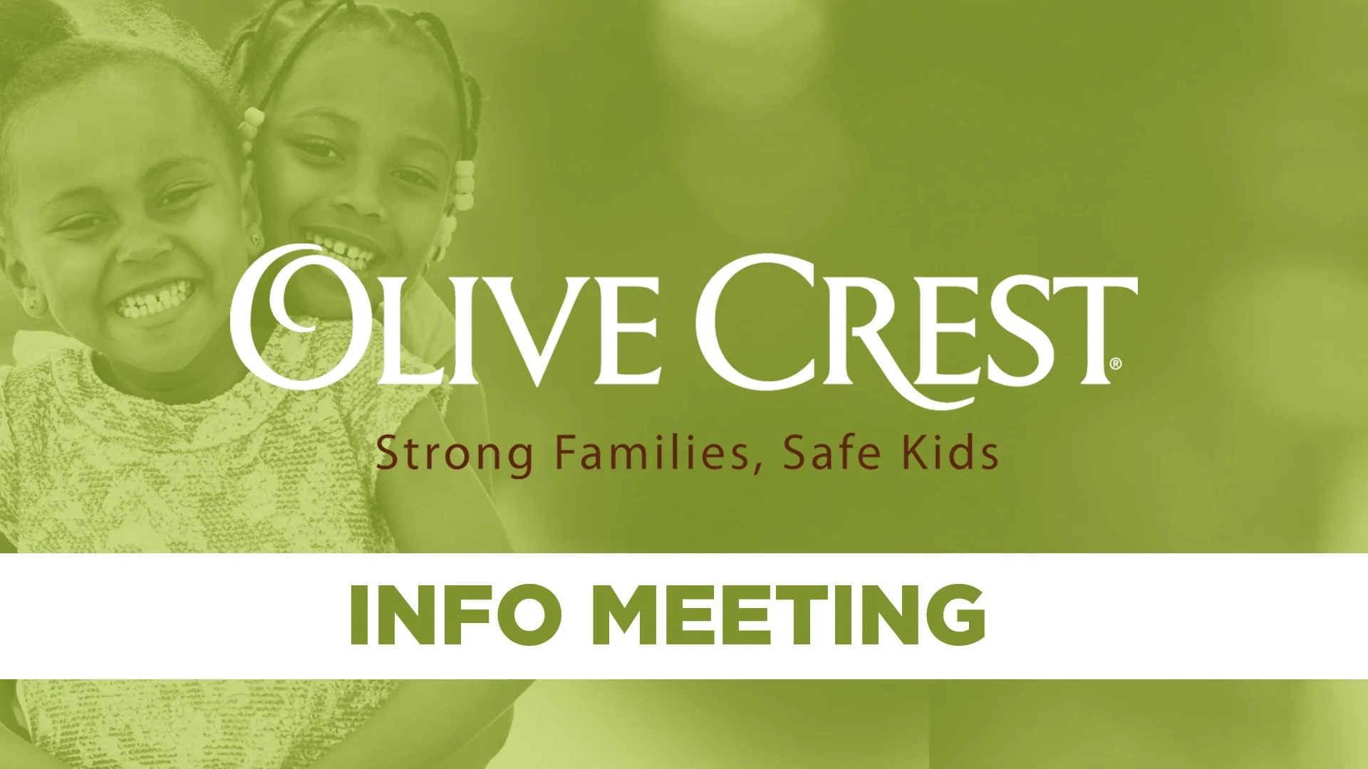 Olive Crest Interest Meeting — Life Center