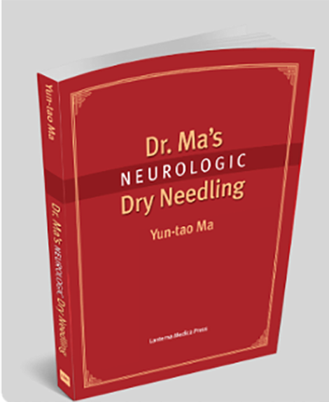 Neurologic Dry Needling — Dr. Ma's Neurologic Dry Needling Textbook