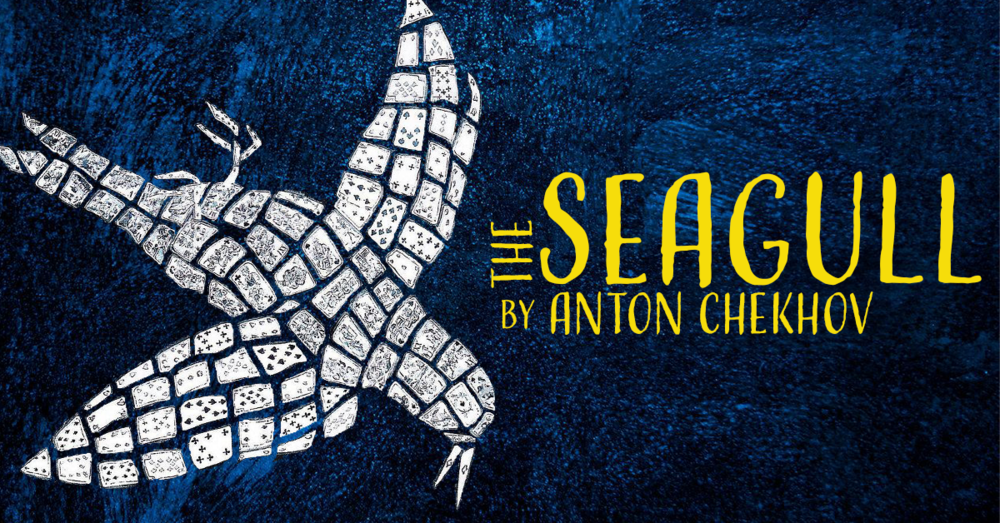 THE SEAGULL by Anton Chekhov — The Center at West Park