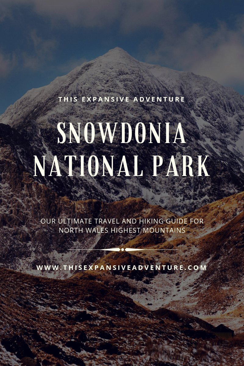 Snowdonia National Park - Our Ultimate Hiking and Travel Guide — This ...