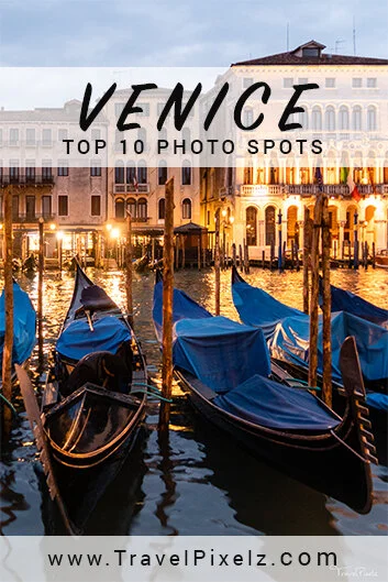 Photographing Venice - 10 instagrammable photo spots in Venice ...