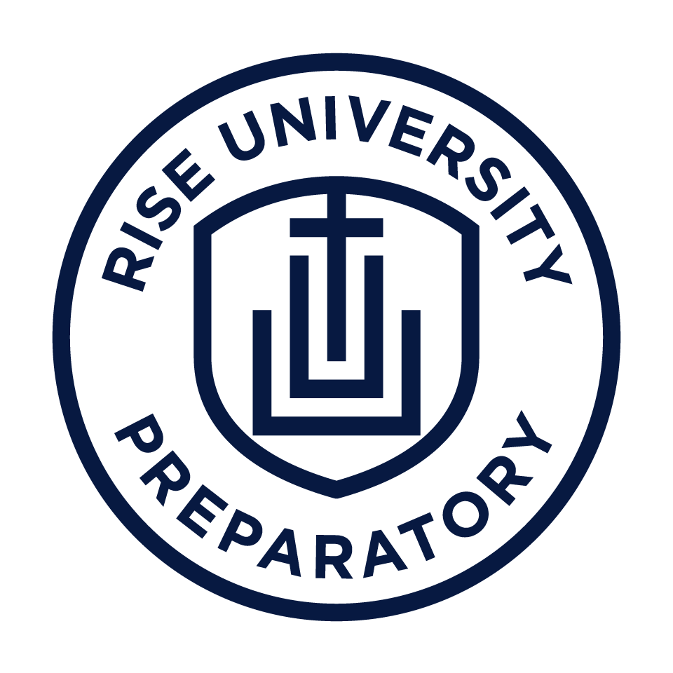 About Rise — Rise University Preparatory