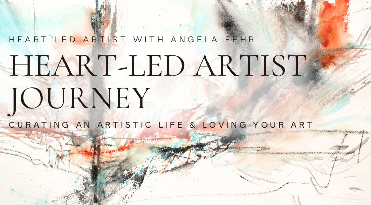 Introducing the Heart-Led Artist Journey | Angela Fehr Watercolour