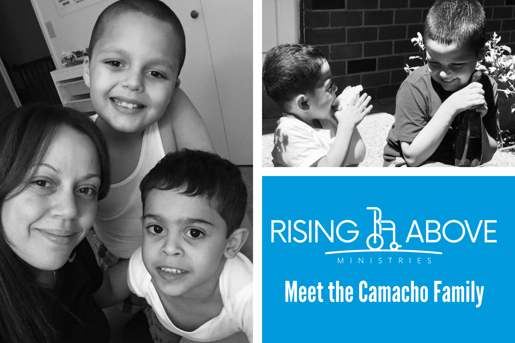 Impact Story: The Camacho Family — Rising Above Ministries