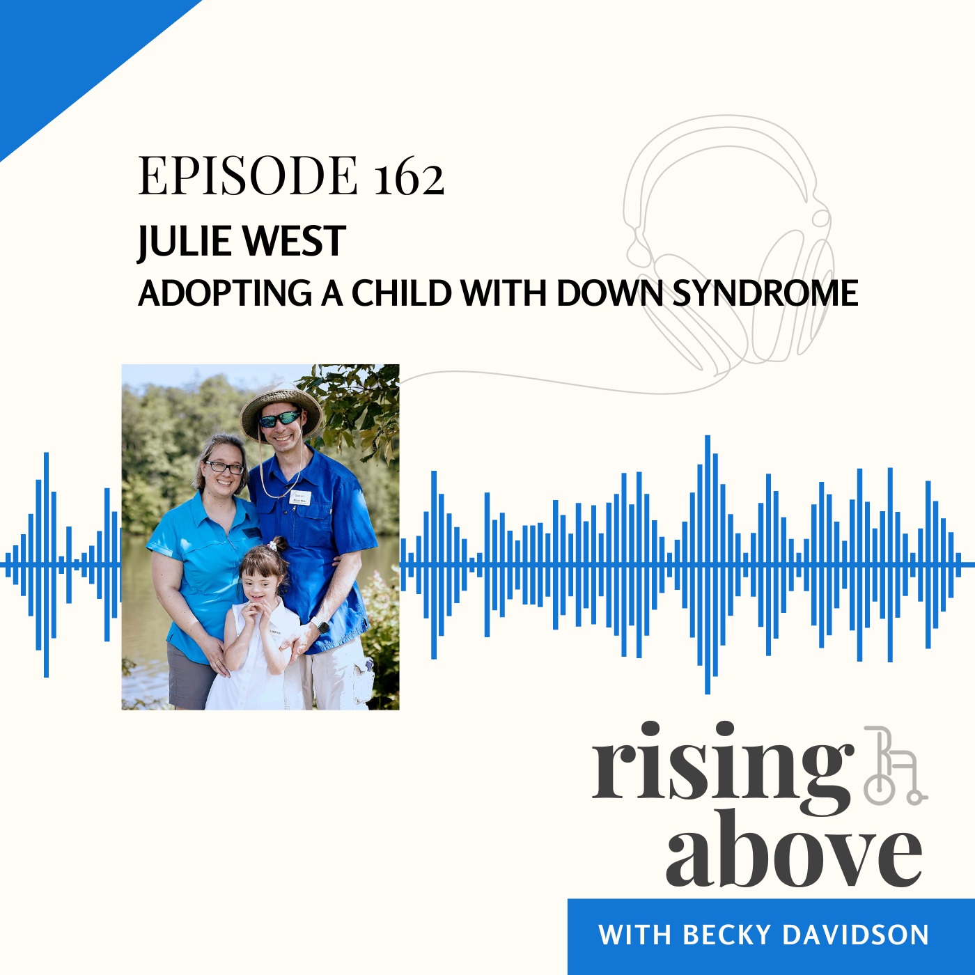 Rising Above with Becky Davidson- Julie West — Rising Above Ministries