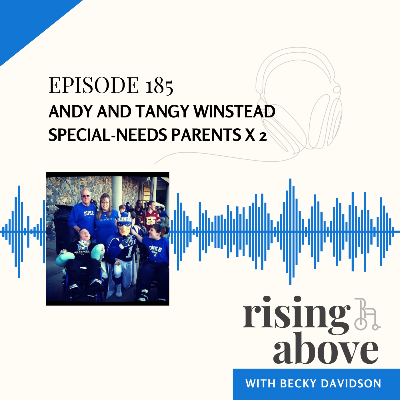 Rising Above with Becky Davidson - Andy and Tangy Winstead — Rising ...