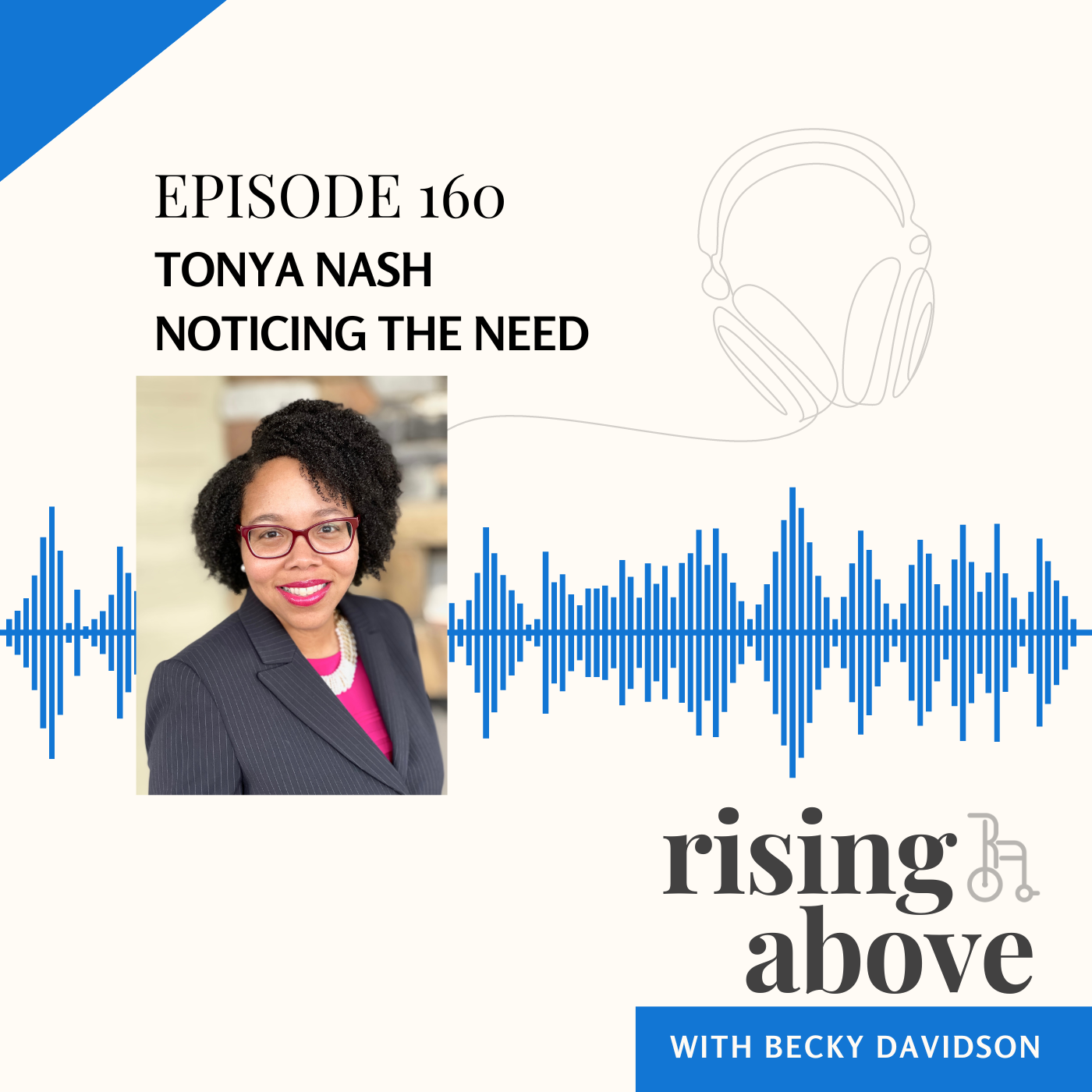 Rising Above with Becky Davidson- Tonya Nash — Rising Above Ministries
