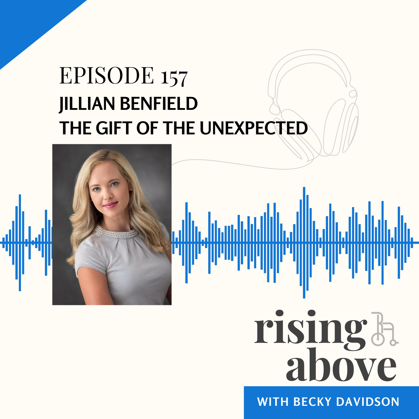 Rising Above with Becky Davidson- Jillian Benfield — Rising Above ...