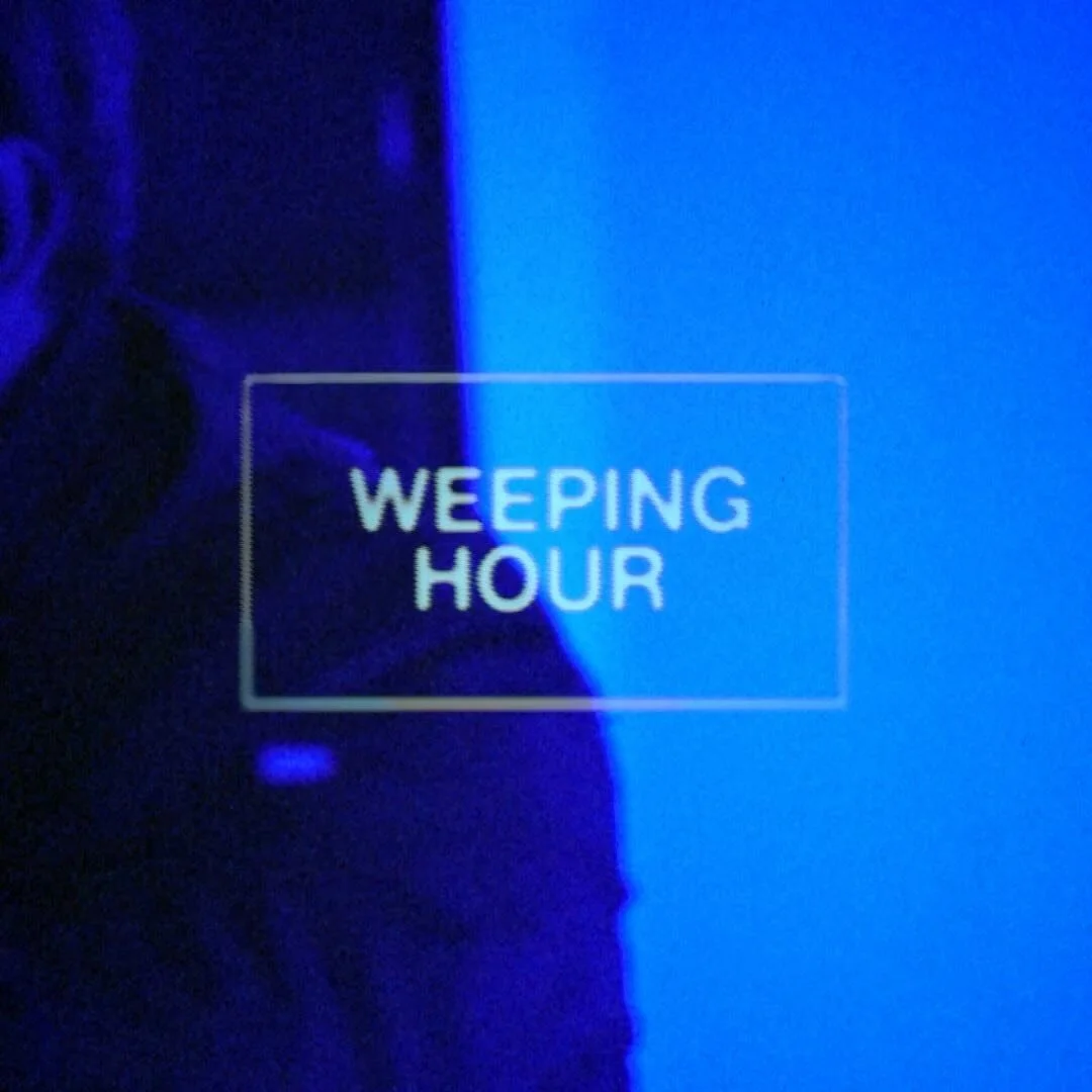 Weeping Hour