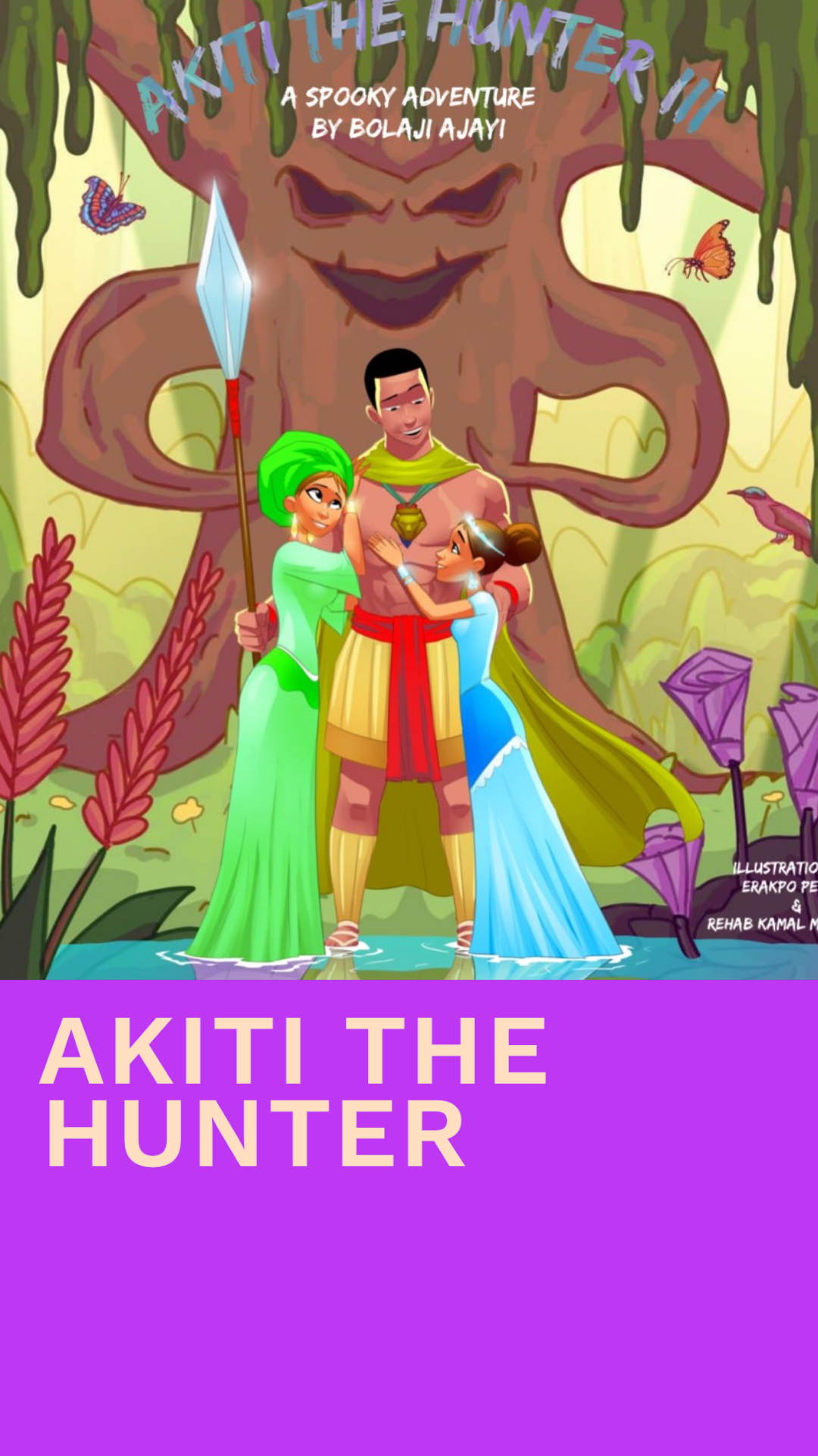 Akiti the Hunter by Denise Bolaji Ajayi Williams