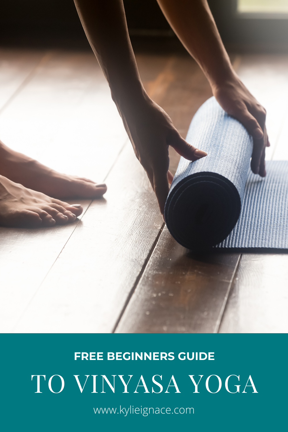 Free Beginners Guide To Vinyasa Yoga — Kylie Ignace