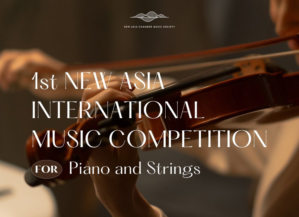 1st New Asia International Music Competition Winner's Concert — New ...