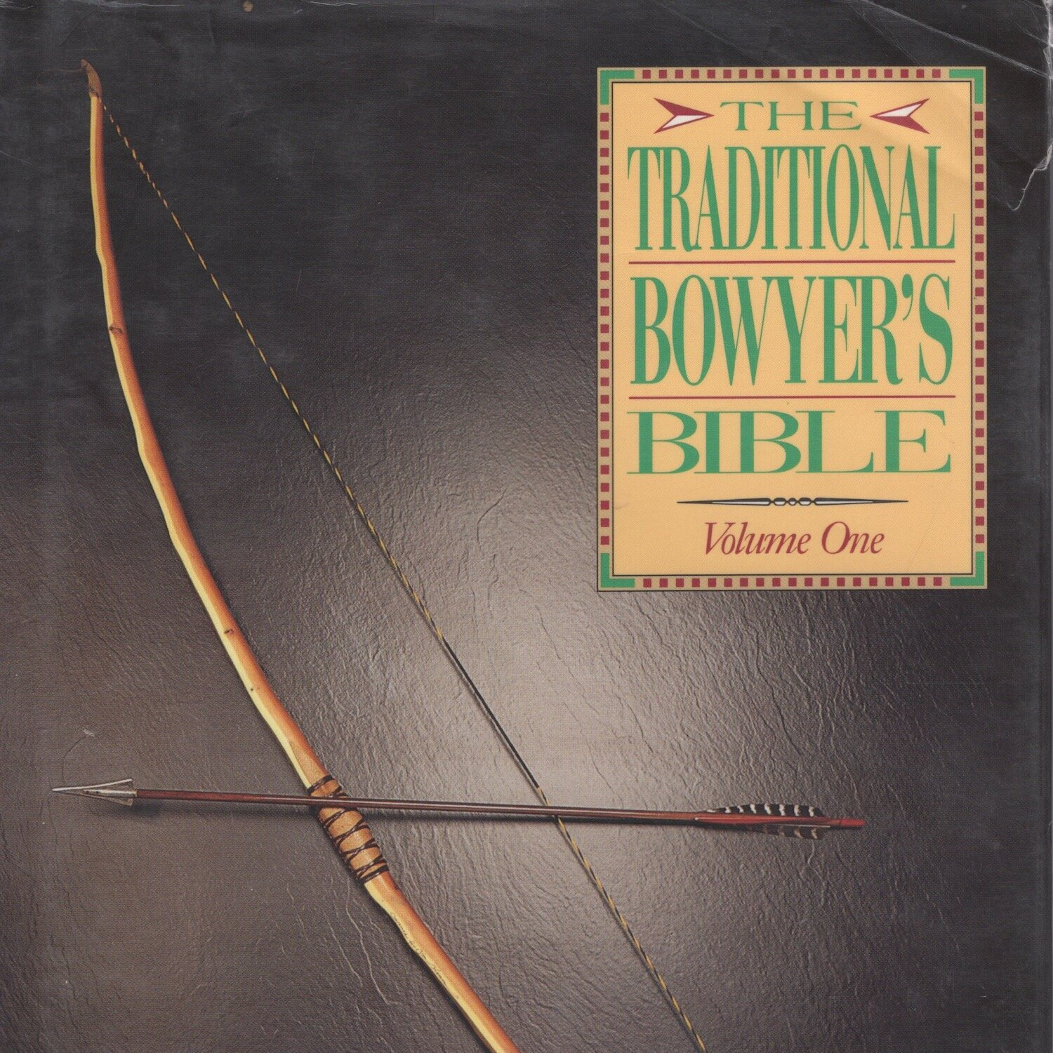 Traditional Bowyer's Bible 2 — PALEOTECHNICS