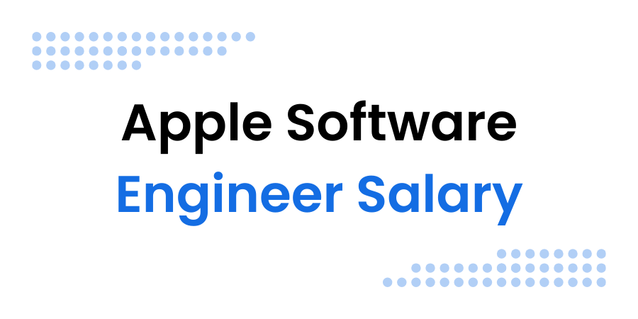 Apple Software Engineer Salary by Level & Location