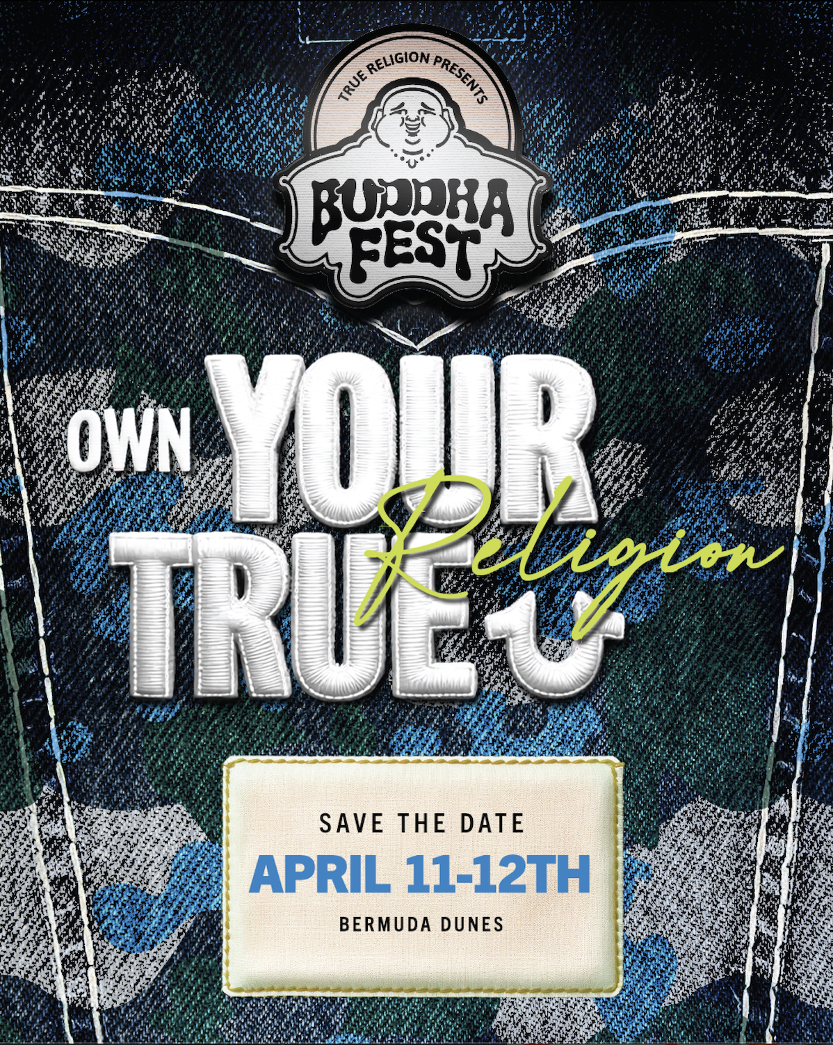 BUDDHA FEST PRESENTED BY TRUE RELIGION, BERMUDA DUNES — Average Socialite