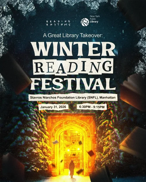 READING RHYTHMS 'A GREAT LIBRARY TAKEOVER' WINTER READING FESTIVAL, NYC ...
