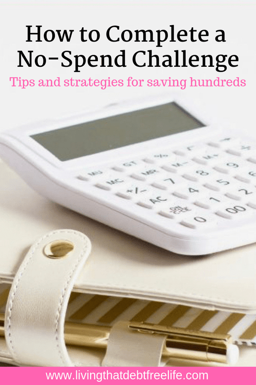 How to Complete a No Spend Challenge to Save Hundreds — Living that ...