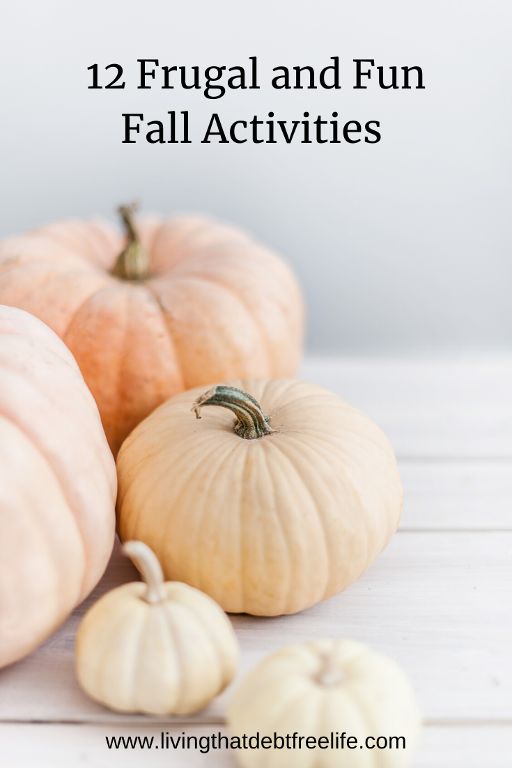 12 Frugal & Fun Fall Activities — Living that Debt Free Life