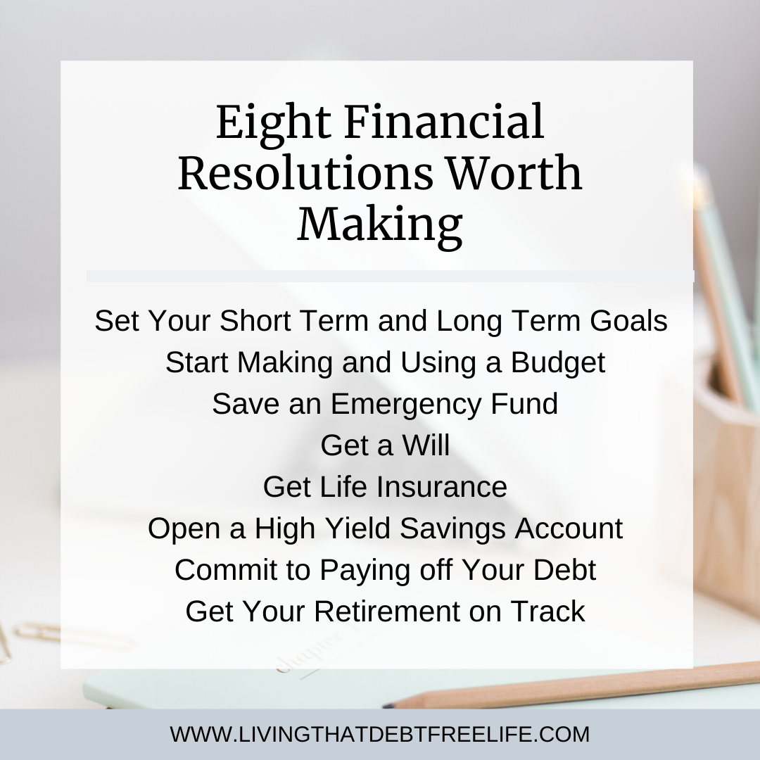 8 Financial Resolutions Worth Making — Living that Debt Free Life
